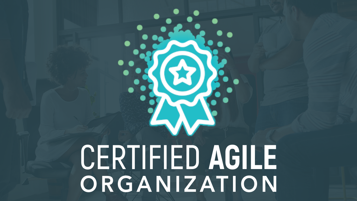 Become a Certified Agile Organization™