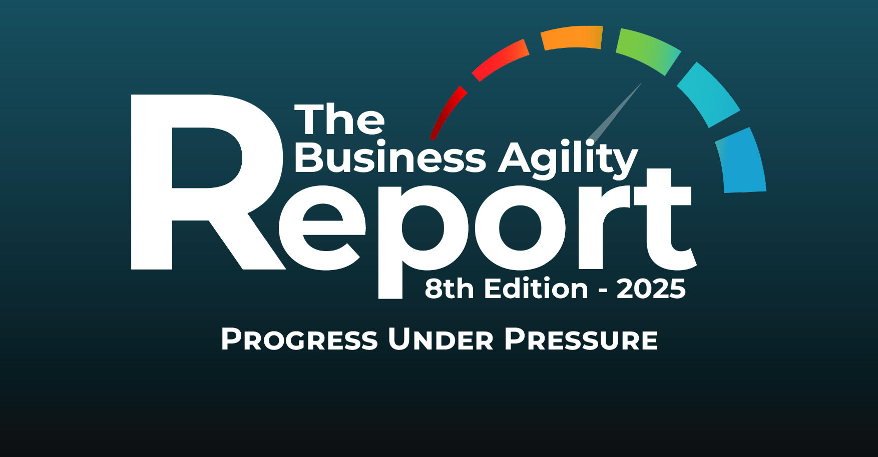 2025 Business Agility Report